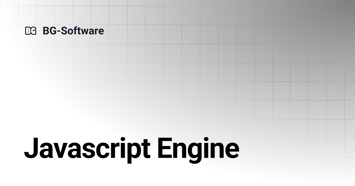 Javascript Engine | BG-Software