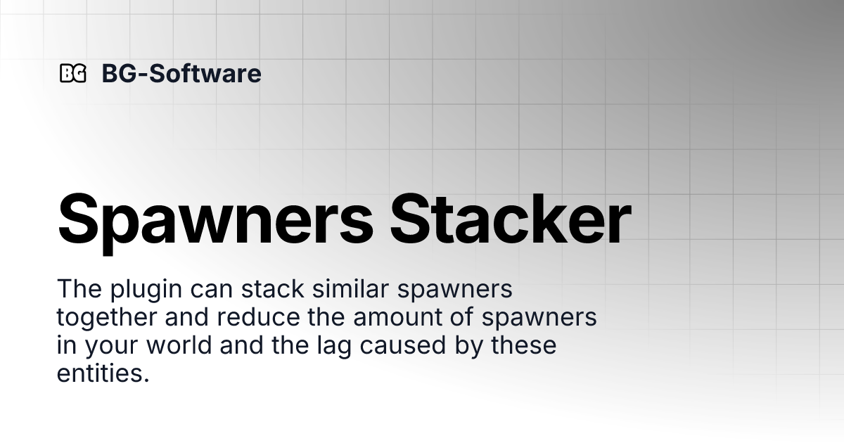 Spawners Stacker | BG-Software