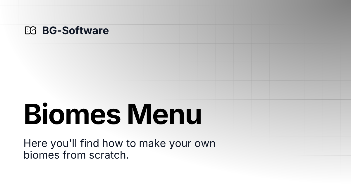 Biomes Menu | BG-Software