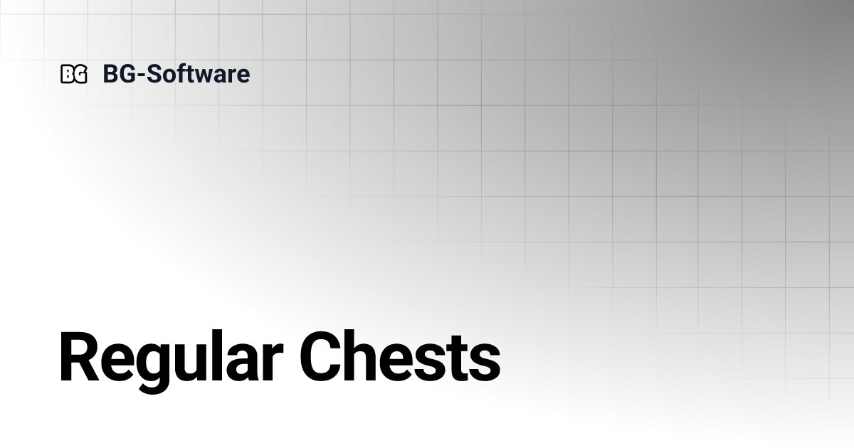 Regular Chests | BG-Software